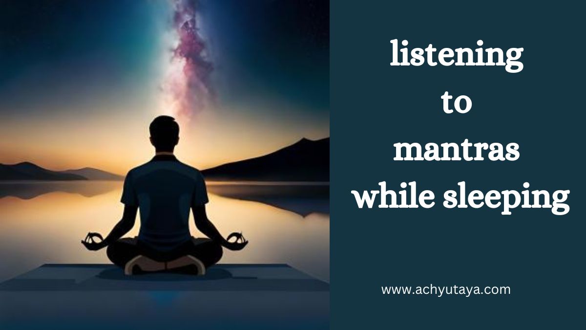 8 Power of Listening to Mantras While Sleeping
